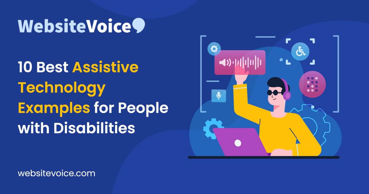 10 Best Assistive Technology Examples for People with Disabilities ...