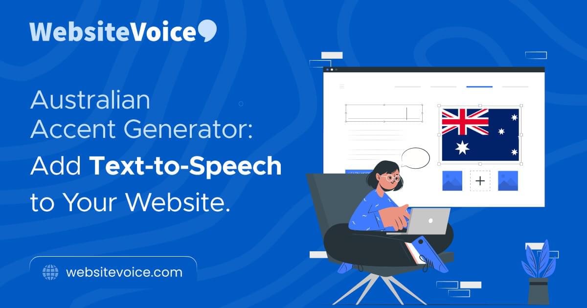 Australian Accent Generator: How to Add Text-to-Speech to Your Website ...