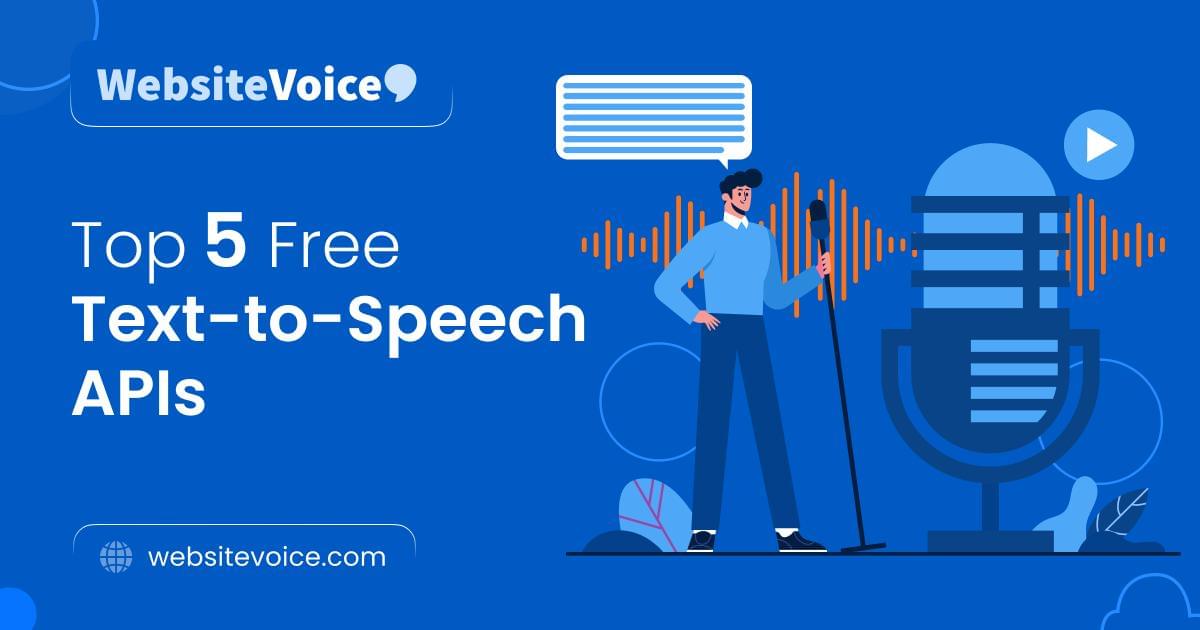 Top 5 Free Text-to-Speech APIs · WebsiteVoice Blog | Add Free Text-to-Speech to Your Site