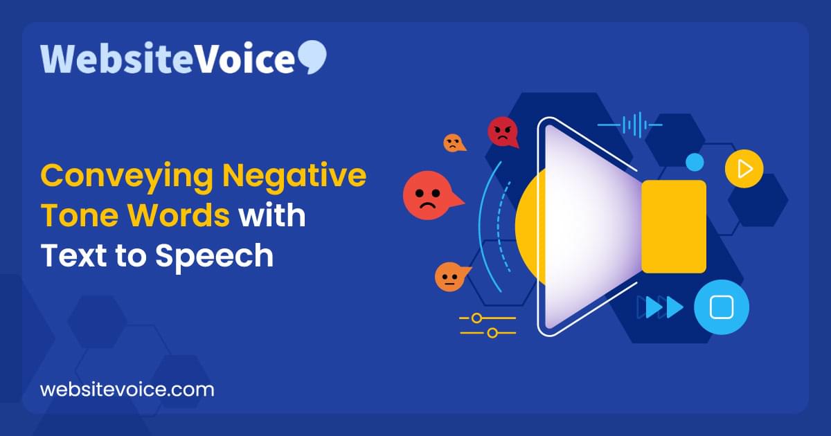 Conveying Negative Tone Words with Text to speech · WebsiteVoice Blog ...