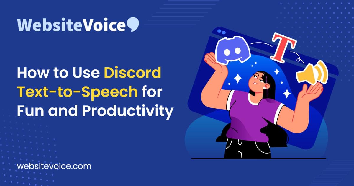 How to Use Discord Text-to-Speech for Fun and Productivity · WebsiteVoice Blog | Add Free Text ...