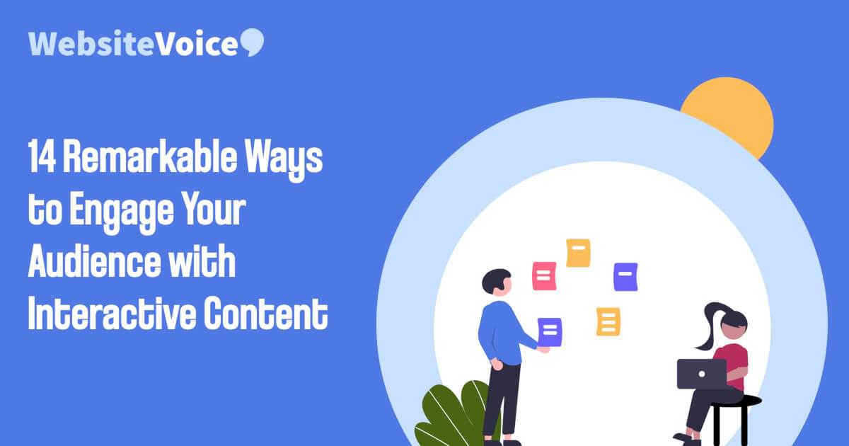 14 Remarkable Ways to Engage Your Audience with Interactive Content ...