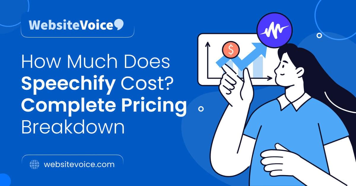 How Much Does Speechify Cost? Complete Pricing Breakdown · WebsiteVoice Blog | Add Free Text-to ...