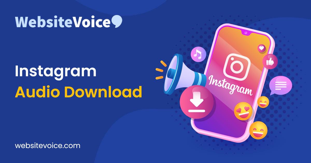 Instagram Audio Download - A Comprehensive Guide · WebsiteVoice Blog ...