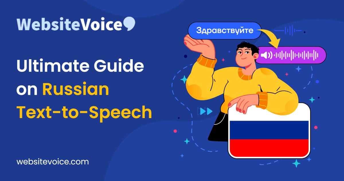Ultimate 2025 Guide on Russian Text-to-Speech · WebsiteVoice Blog | Add ...