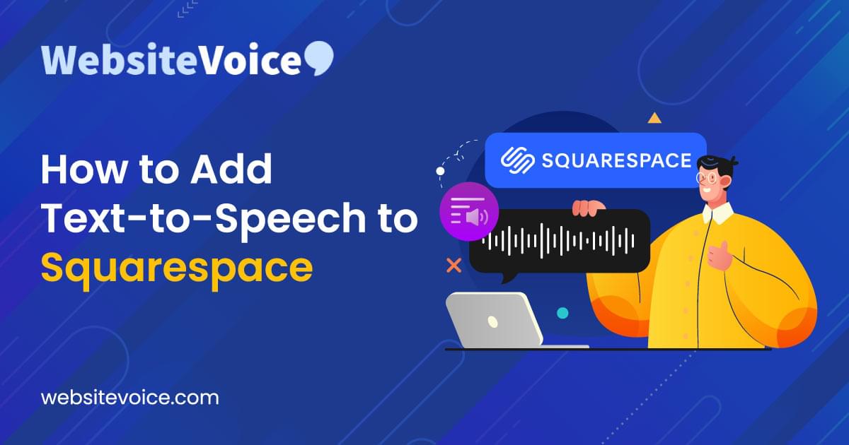 How to Add Text-to-Speech to Squarespace? · WebsiteVoice Blog | Add Free Text-to-Speech to Your Site