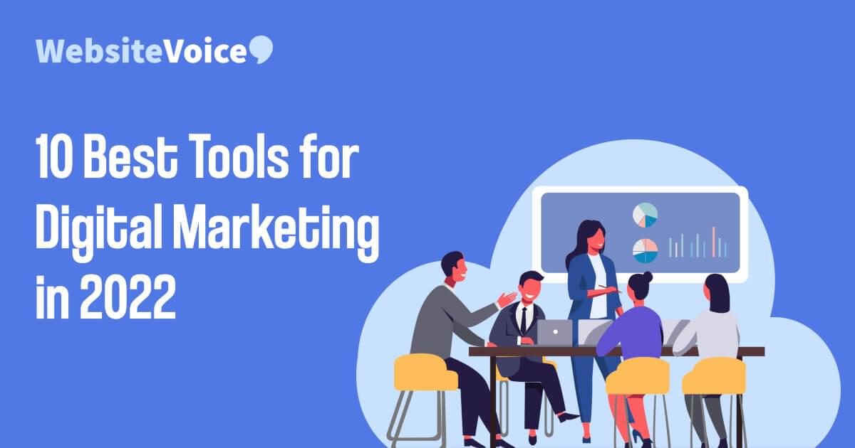 12 Best Tools for Digital Marketing in 2024 · WebsiteVoice Blog | Add ...