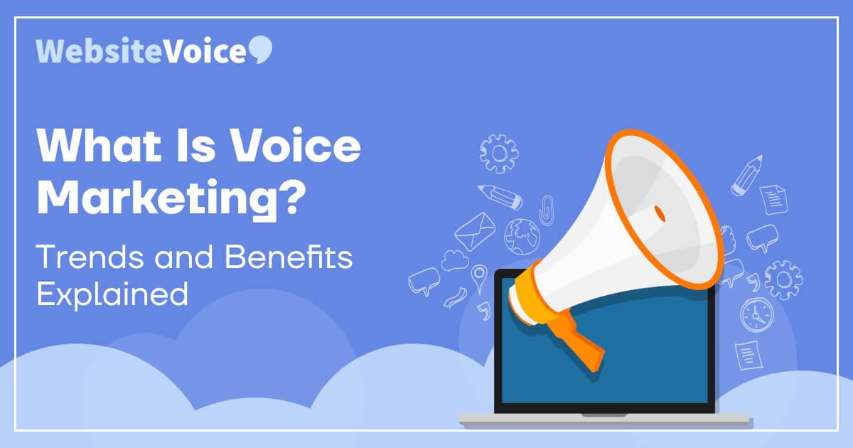 What Is Voice Marketing? · WebsiteVoice Blog | Add Free Text-to-Speech ...