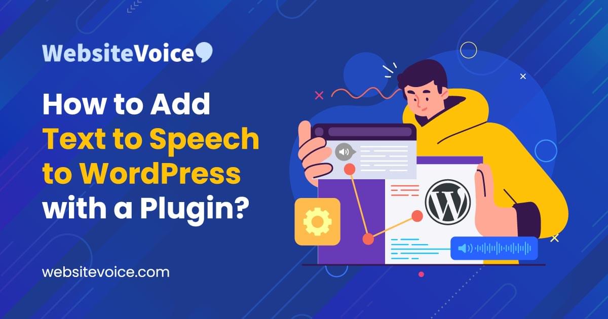 How to Add Text to Speech to WordPress with a Plugin? · WebsiteVoice Blog | Add Free Text-to ...